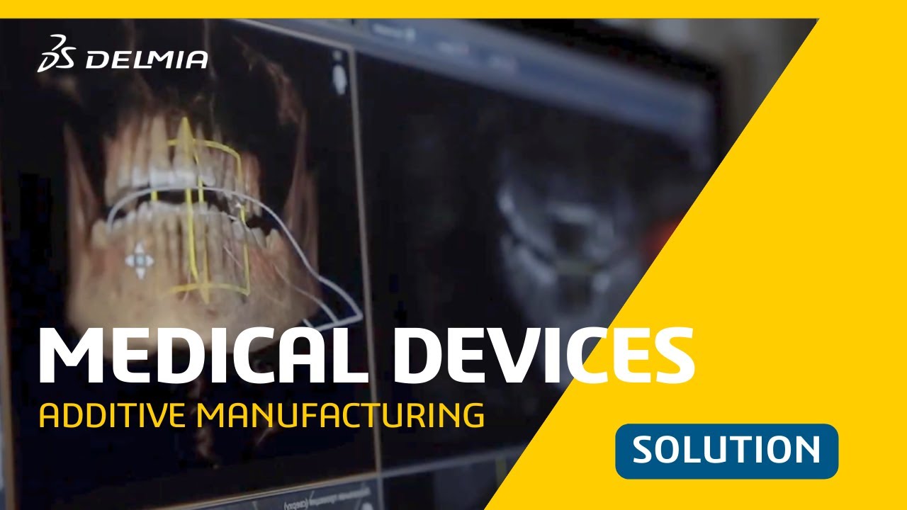 Design Medical Devices with Additive Manufacturing | DELMIA - YouTube