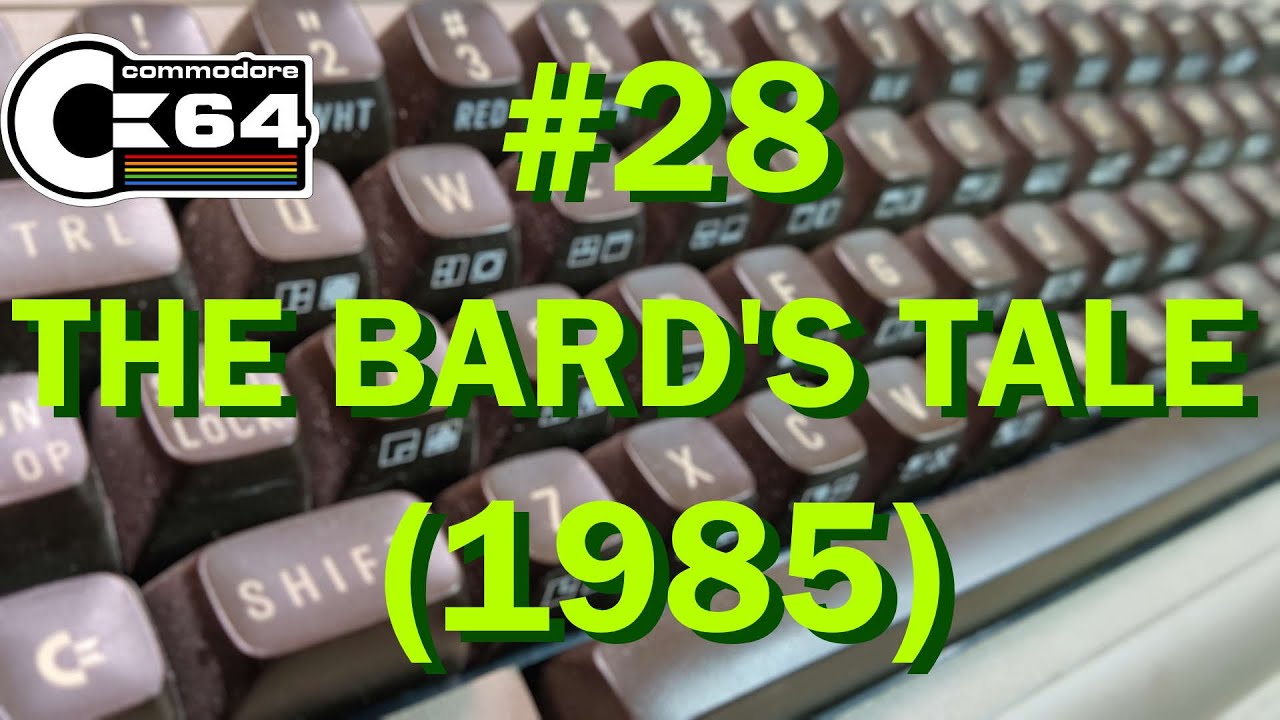 #28 The Bard's Tale (1985) - Commodore 64 - 40 Years 40 Games - YouTube