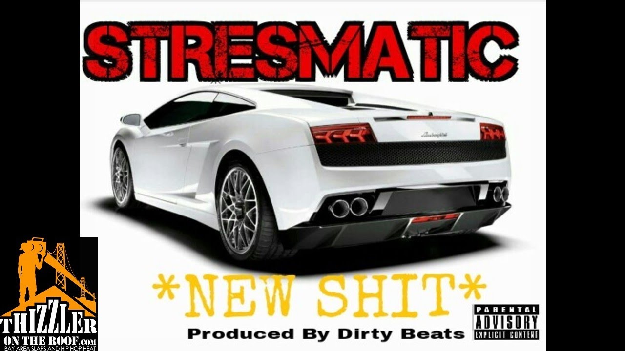 Stresmatic - New sh*t (Prod. Dirty Beats) [Thizzler.com] - YouTube