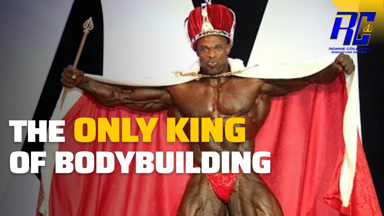 The Only King Of Bodybuilding Ronnie Coleman Motivation Youtube