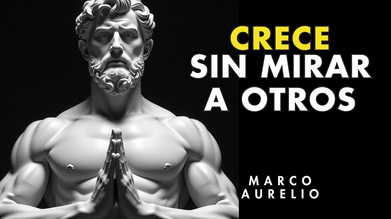 Cómo liberarte de la comparación y crecer de verdad | ESTOICISMO - YouTube
