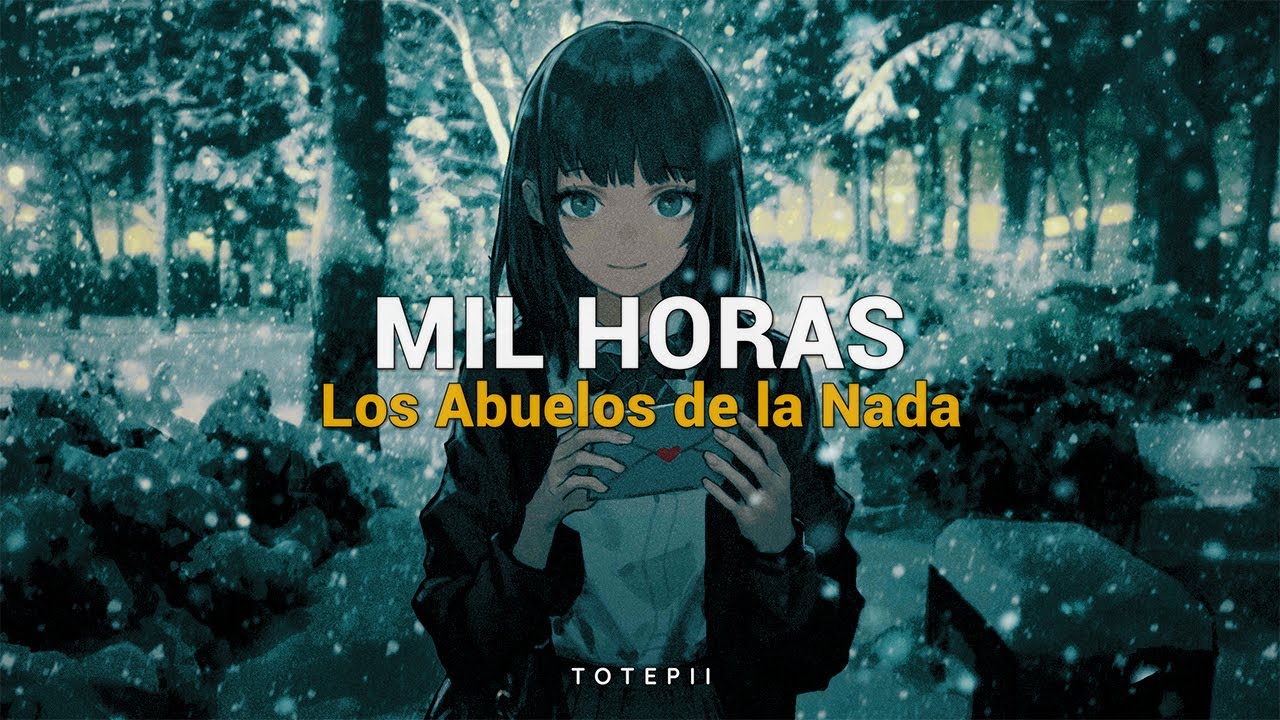 Mil Horas - Los Abuelos de la Nada ;; LETRA - YouTube