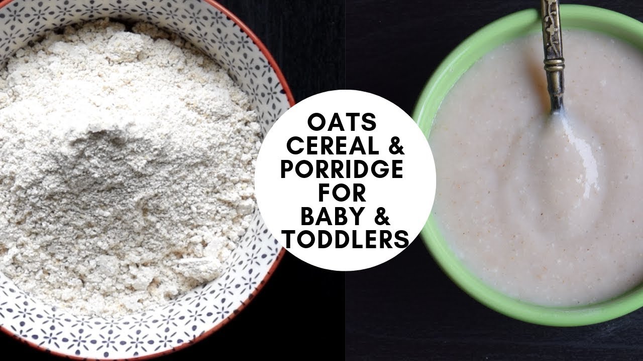 Oats cereal & Oats porridge recipe for Babies and Toddlers - Homemade ...