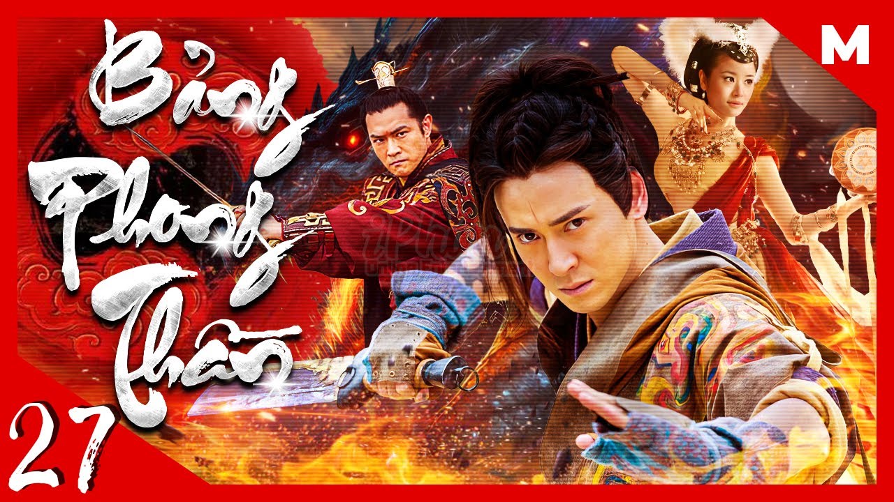 Bảng Phong Thần – Tập 27 | Phim Cổ Trang Võ Thuật Hấp Dẫn Nhất | Thuyết ...
