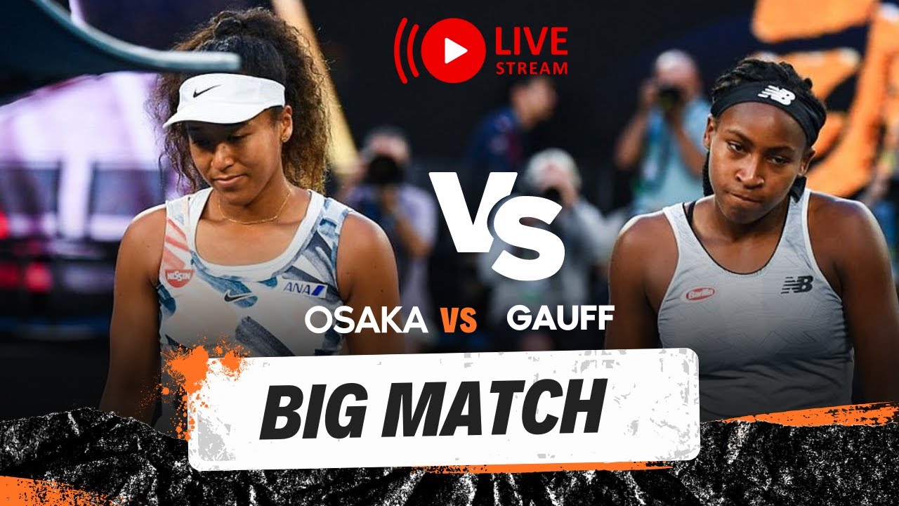WTA LIVE COCO GAUFF VS NAOMI OSAKA WTA BEIJING 2024 TENNIS PREVIEW ...