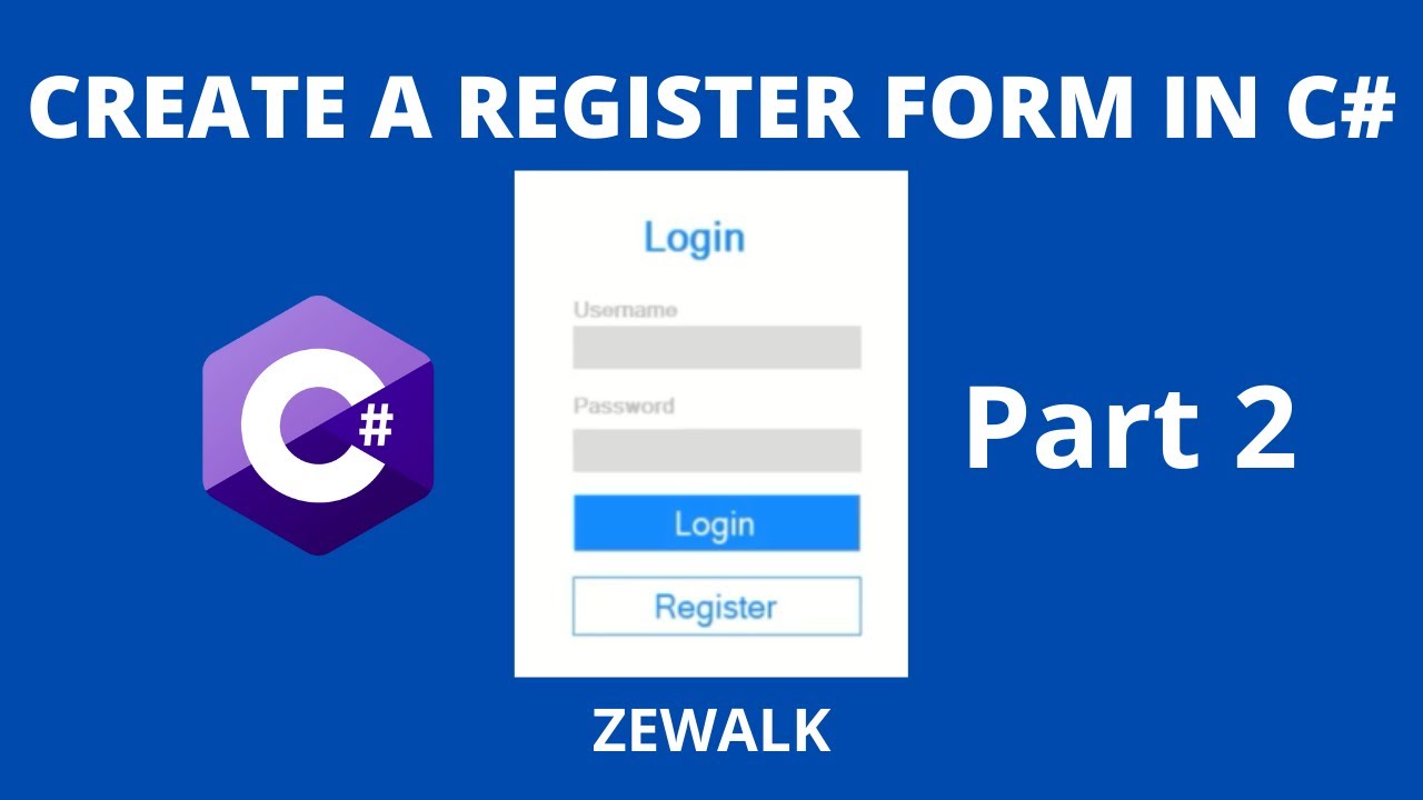 Create a Register Form in C# [2021] [Part-2] - YouTube