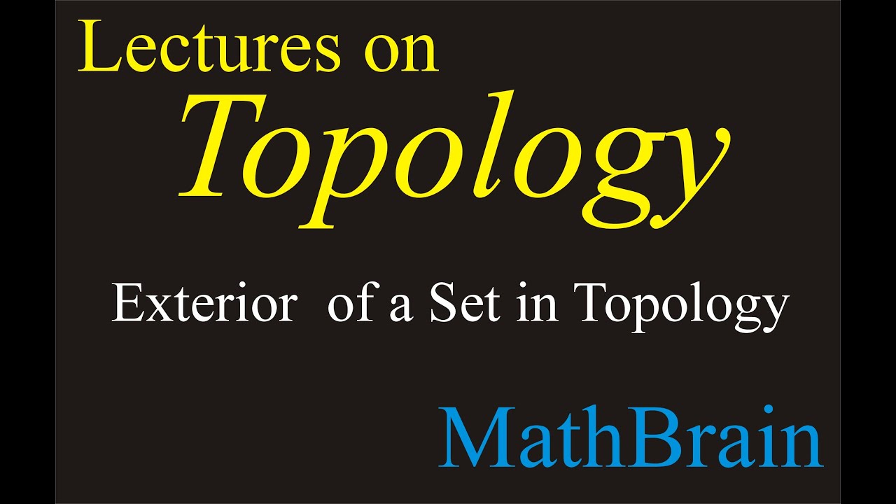Exterior of a Set in Topology|| Exterior point of a set - YouTube