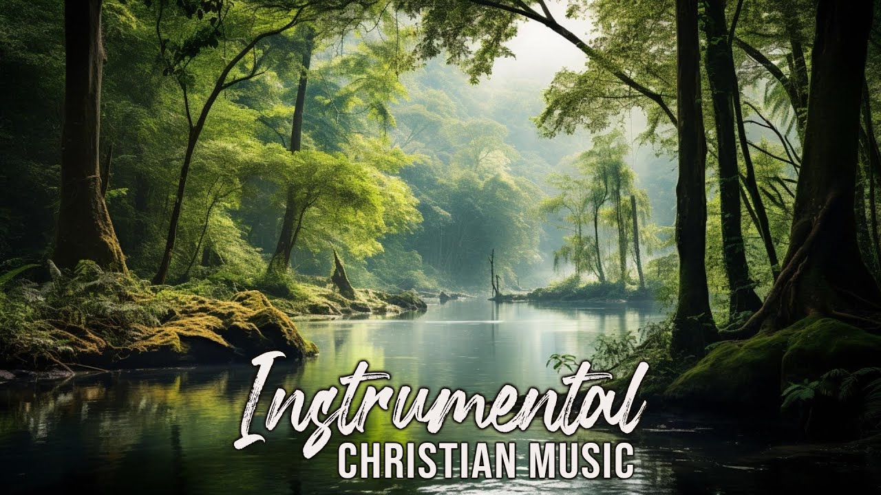 Instrumental Worship Music ~ Instrumental Music For Worship ~ Best ...