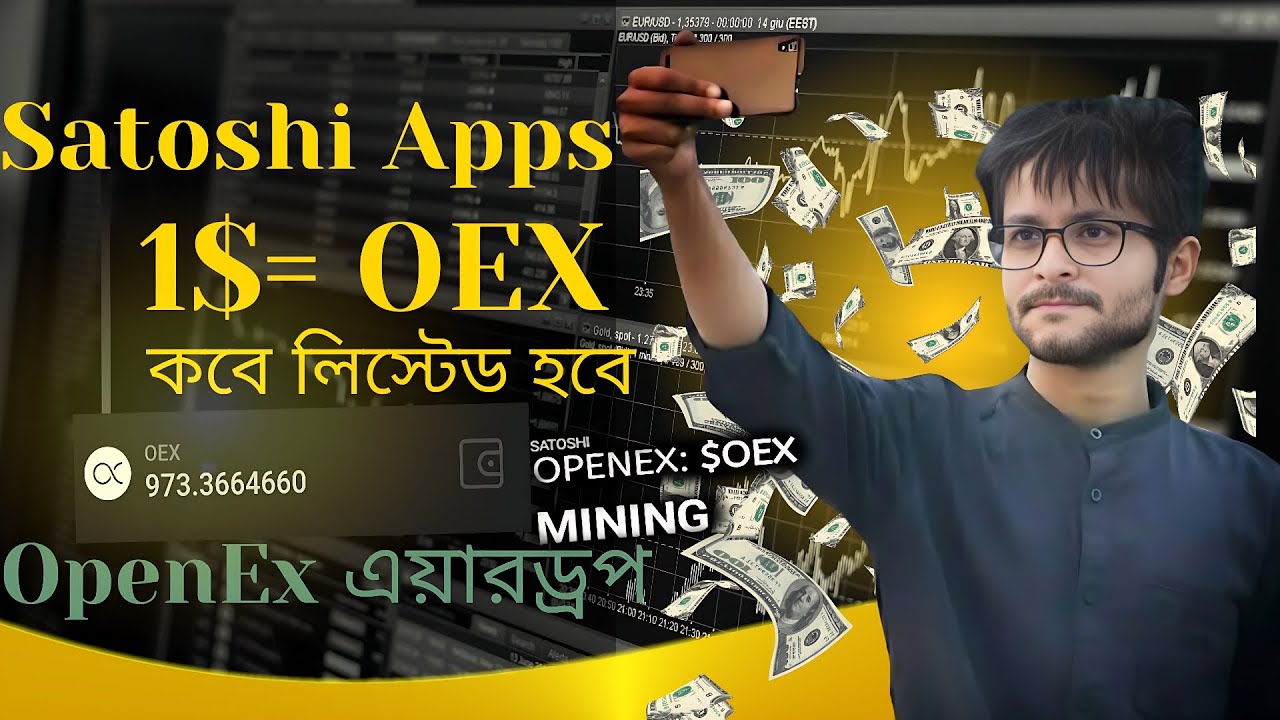 Satoshi App OpenEx Airdrop || OEX Coin Price || বিস্তারিত দেখুন 🤑 - YouTube
