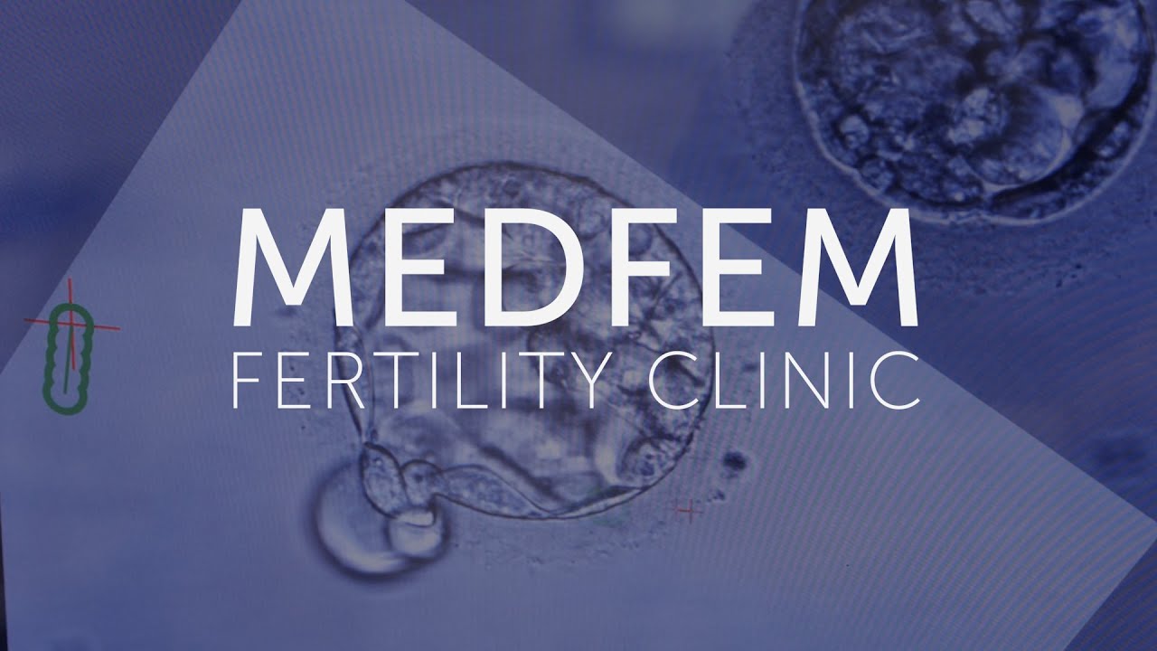 Medfem Fertility Clinic - YouTube