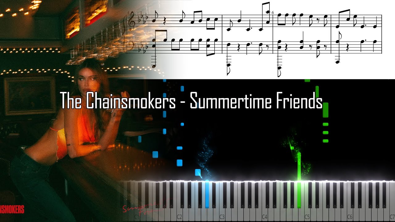 The Chainsmokers - Summertime Friends - Piano Tutorial - Free download ...