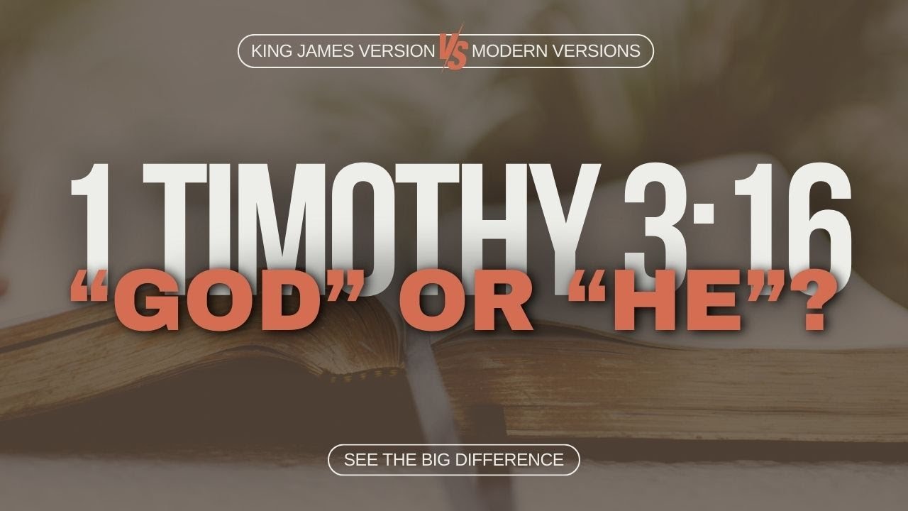 1 Timothy 3 16 GOD Or HE Was Manifest In The Flesh Responding To 1 Timothy 3 16 GOD Or HE Was Manifest In The Flesh Responding To