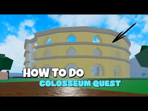 How To Solve Colosseum Quest In Second Sea || FULL GUIDE || Rescue the ...