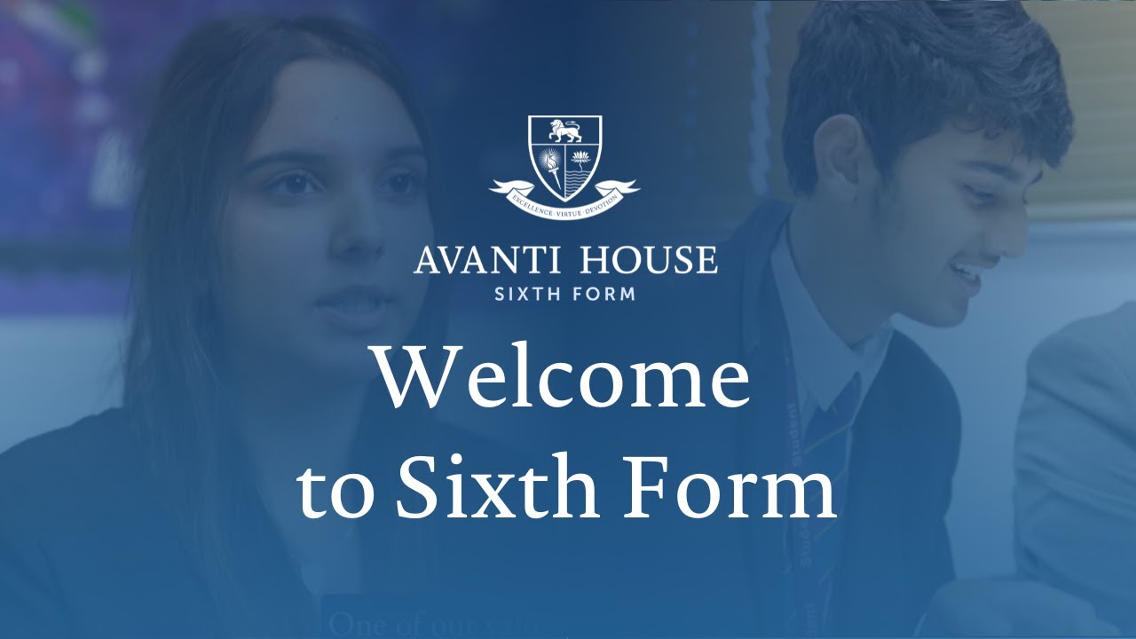Welcome | Sixth Form | Avanti House Secondary School - YouTube