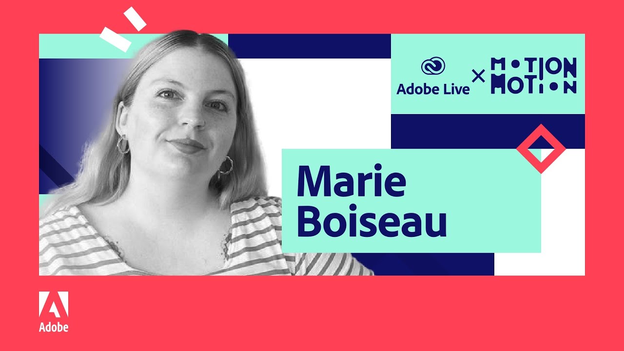 Marie Boiseau | Adobe Live x Motion Motion | Adobe France - YouTube