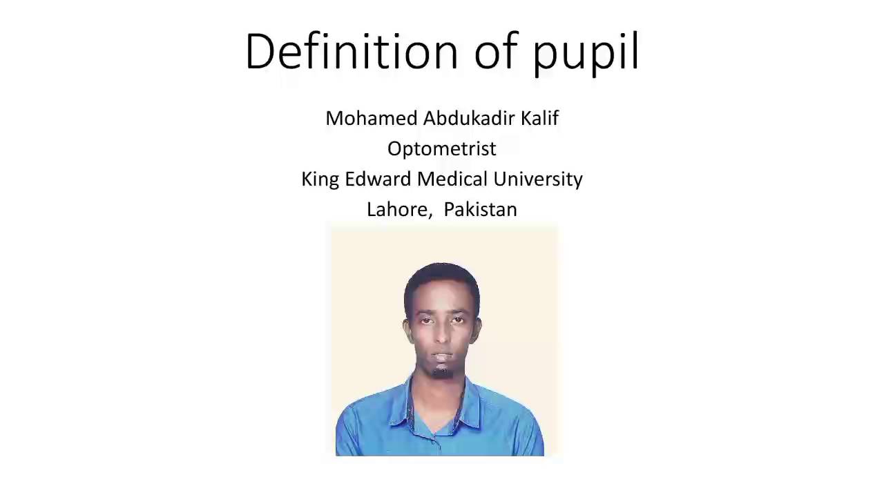 Defination of pupil somali - YouTube