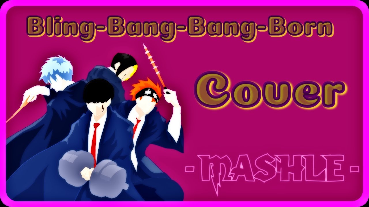 MASHLE: MAGIC AND MUSCLES OPENING 2 | Bling Bang Bang Born (Cover ...