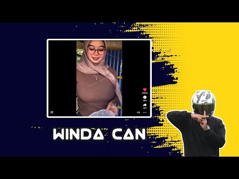 Seleb Tiktok Winda Can
