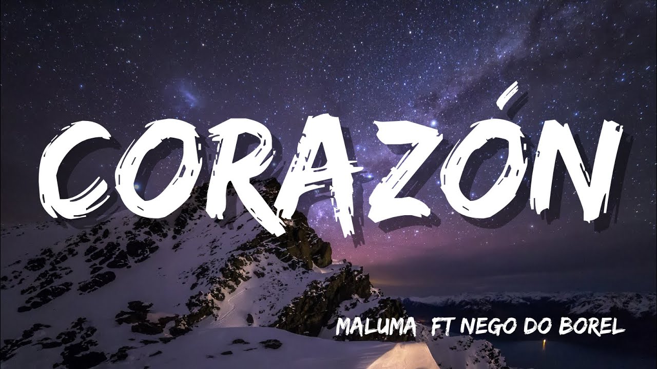 Maluma - Corazón ( Letra/Lyrics) ft Nego do Borel - YouTube