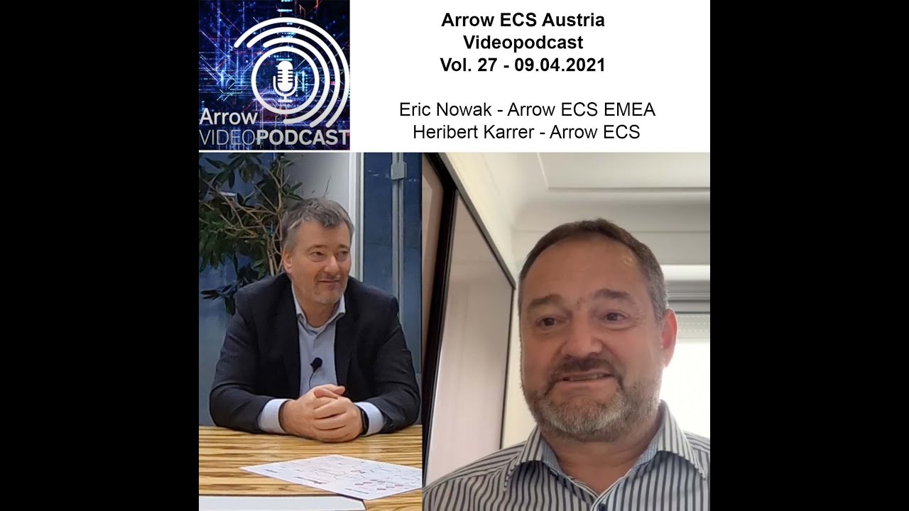 Arrow ECS Videopodcast Vol. 27 - Eric Nowak, President Arrow ECS EMEA ...