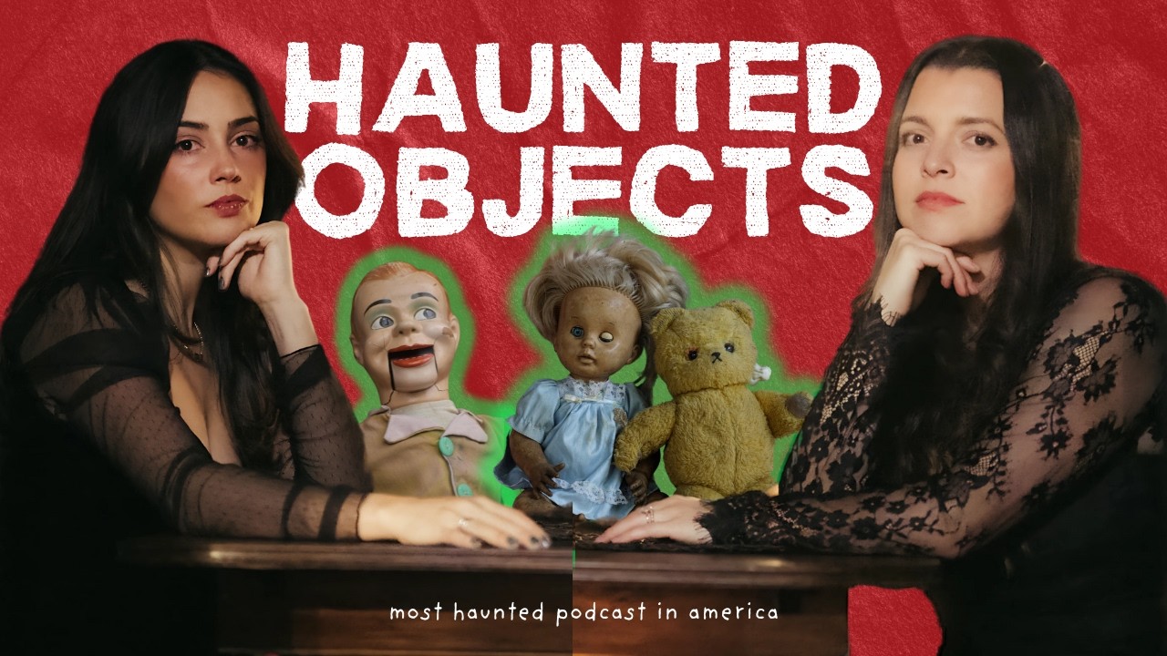 x279. CURSED COLLECTIONS | Tales of REAL Haunted Objects | Paranormal ...