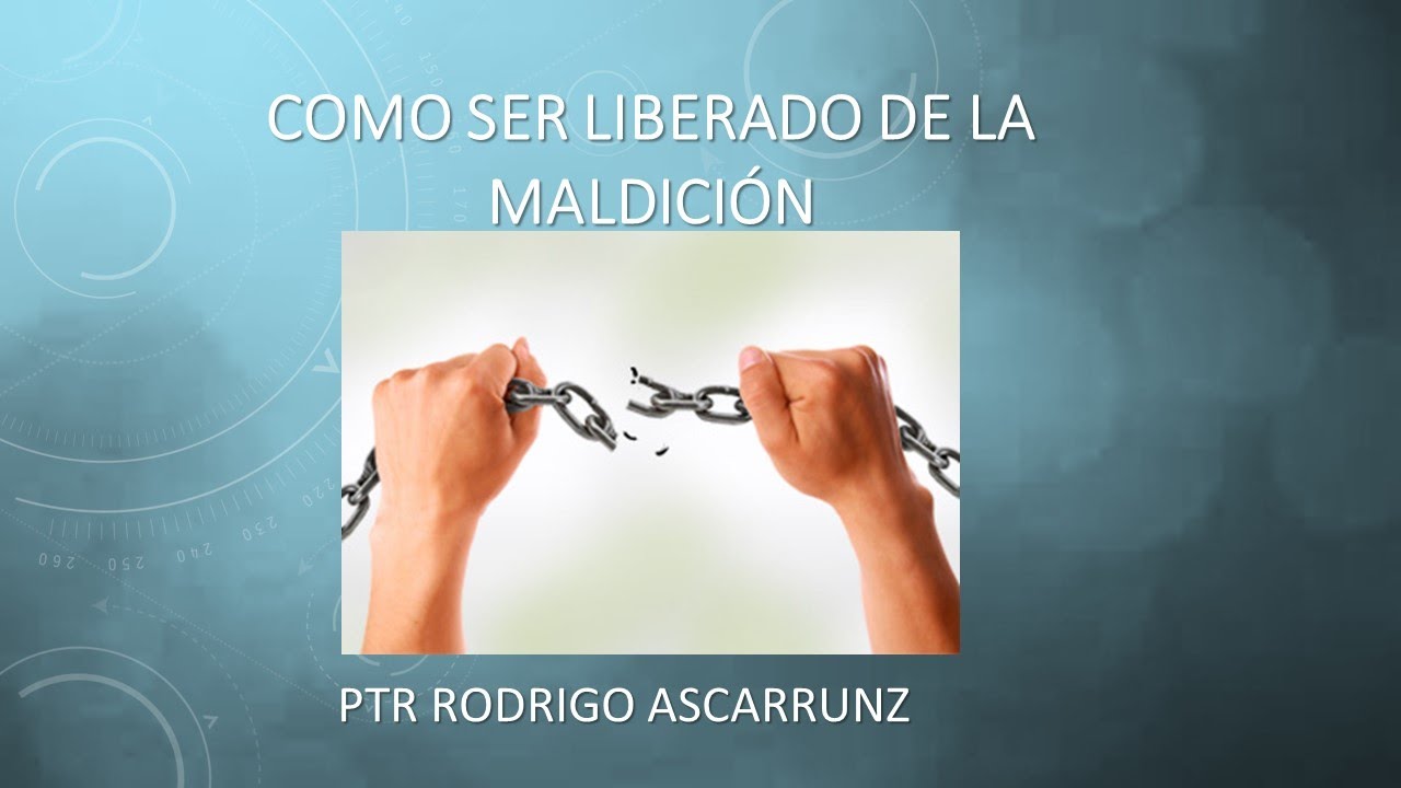 Como ser liberado de la maldición - YouTube