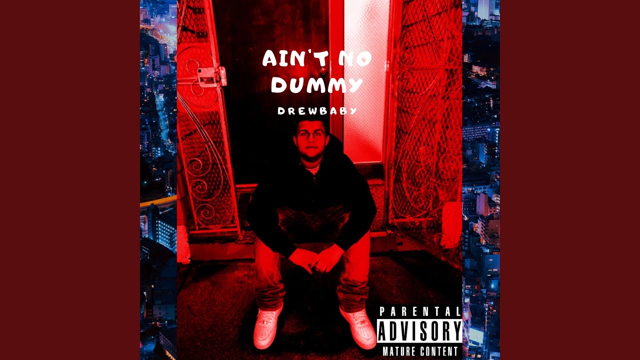 Ain't No Dummy - YouTube
