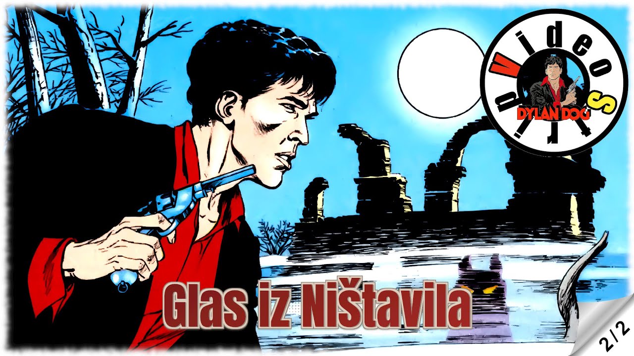 Dylan Dog - Glas iz Ništavila - Strip u boji - (2/2) - YouTube