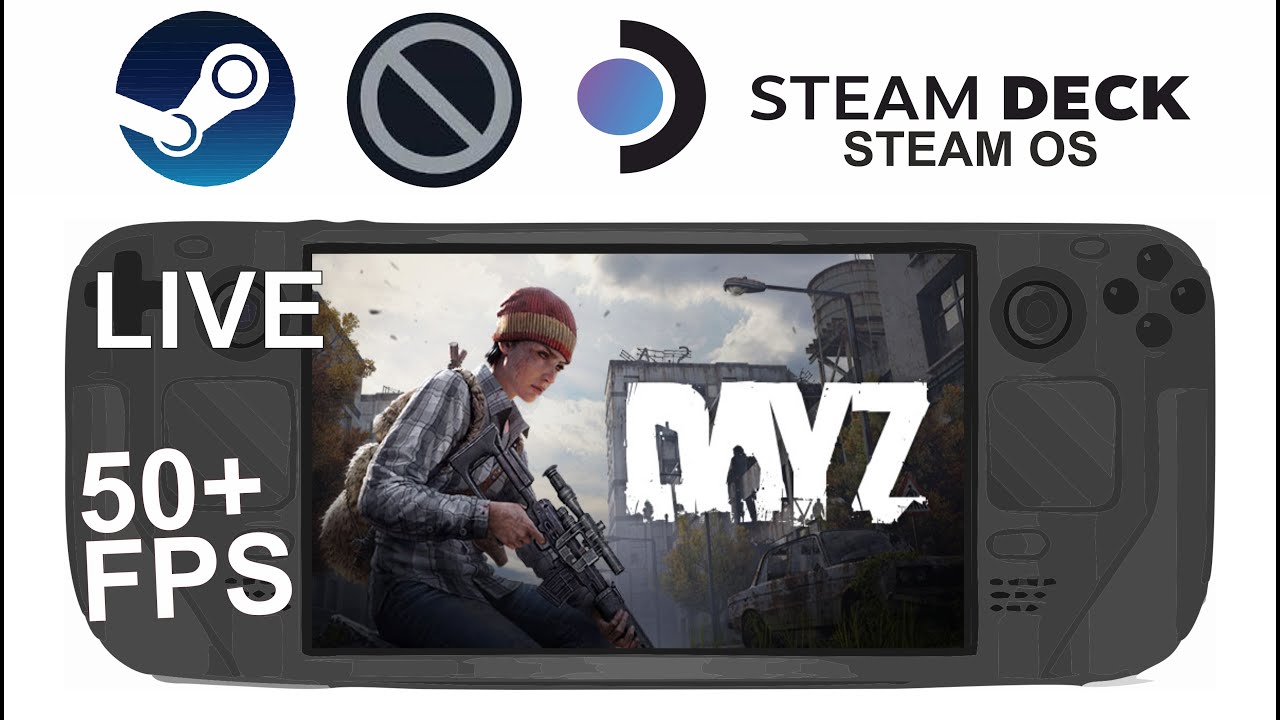 DayZ on Steam Deck/OS in 800p 50+Fps (Live) - YouTube