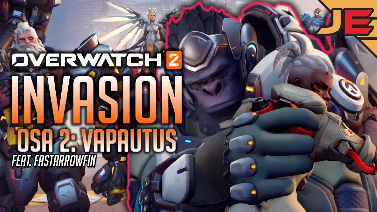 INVASION OSA 2: VAPAUTUS FEAT. @fastarrowfin | Overwatch 2 Season 6 ...