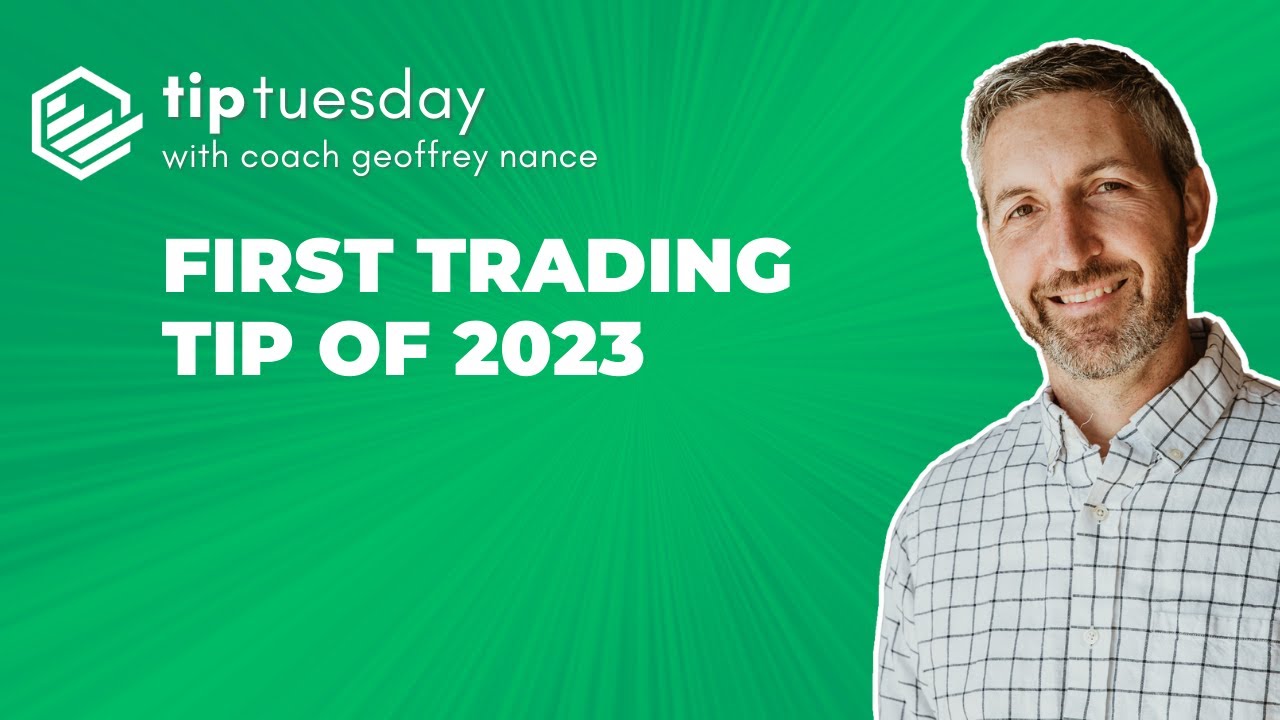 First Trading Tip of 2023 || Tip Tuesday - YouTube