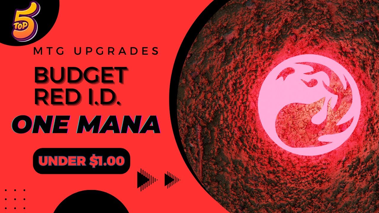 MTG Budget Upgrades - One Red Mana - Under $1 - YouTube