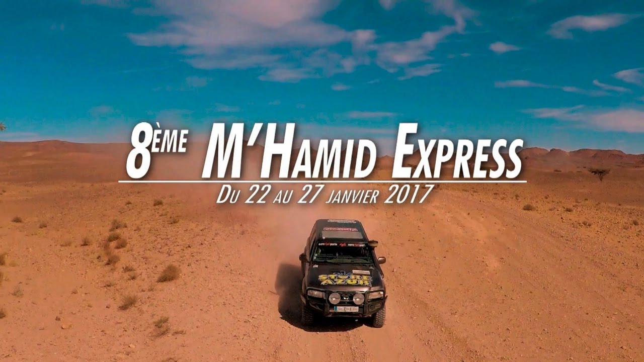 Teaser M'Hamid Express 2017 - YouTube