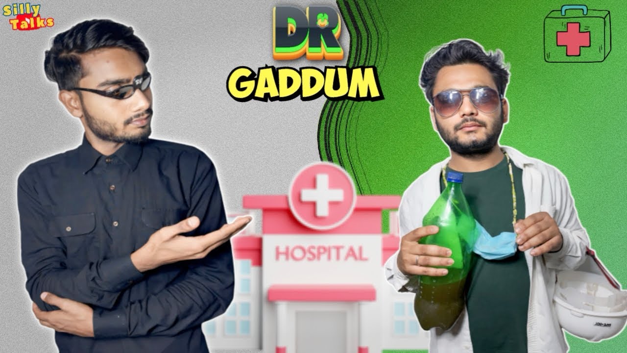 Dr Gaddum 😂|| silly talks || new comedy video - YouTube