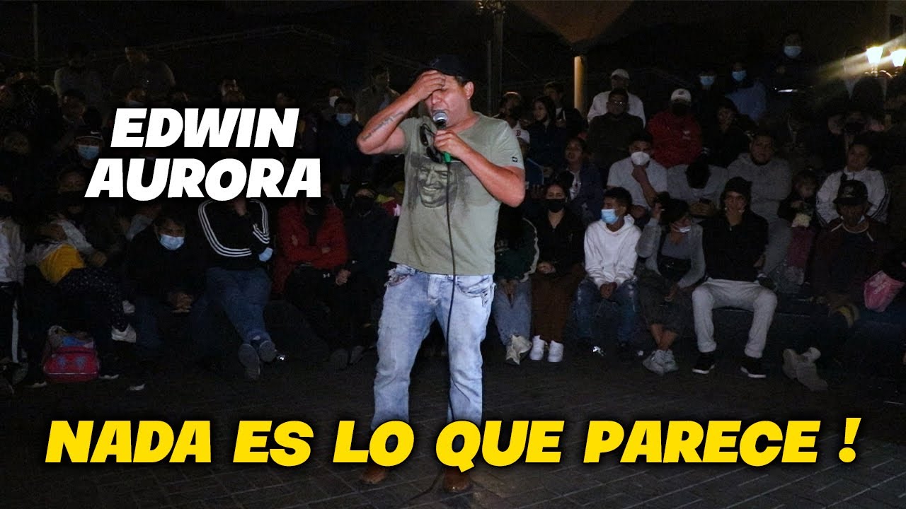Monólogo "Nada es lo que Parece " || Edwin Aurora Oficial 2022 - YouTube