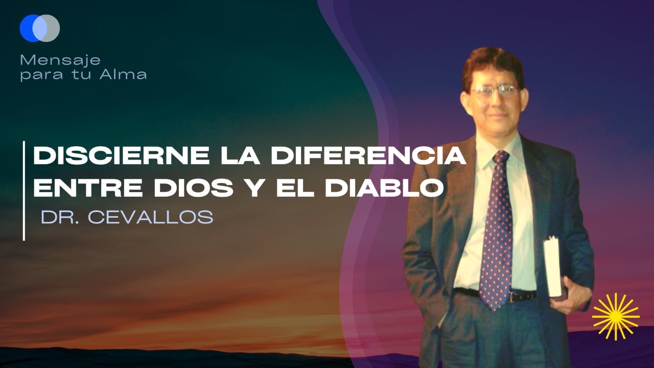 DISCIERNE LA DIFERENCIA ENTRE DIOS Y EL DIABLO - YouTube