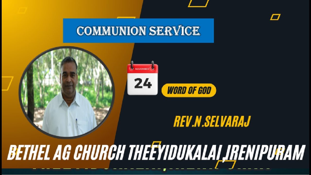 🔴 LIVE /// COMMUNION SERVICE /// Word of God /// Rev.N.Selva Raj /// - YouTube