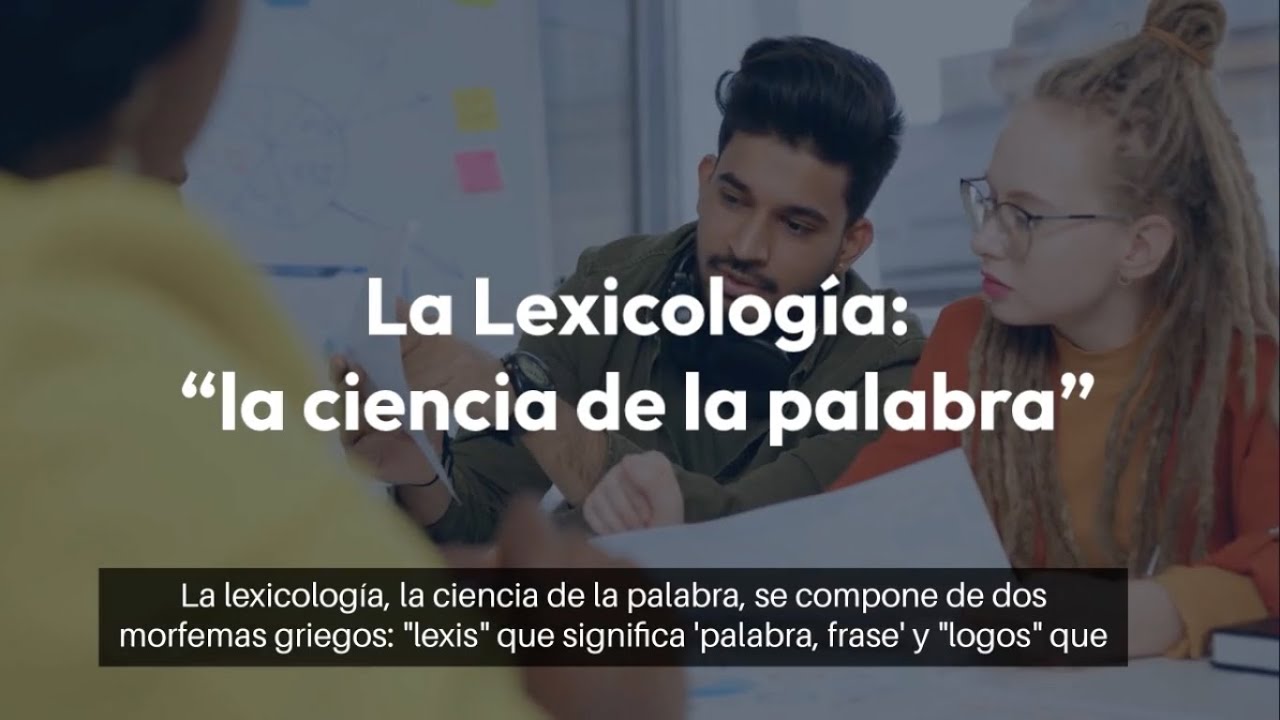 La Lexicología: “la ciencia de la palabra” - YouTube