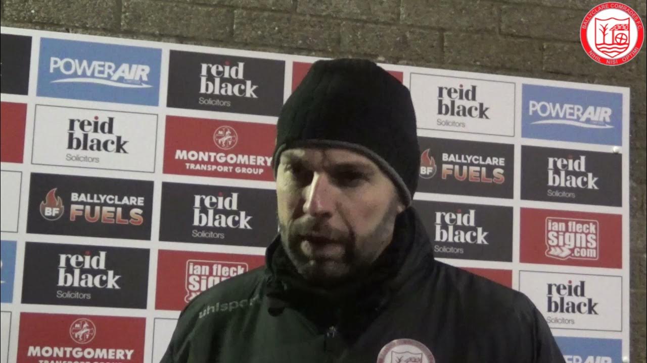 Match Reaction: Paul Harbinson on Ballyclare Comrades FC 2-4 Ards FC. - YouTube