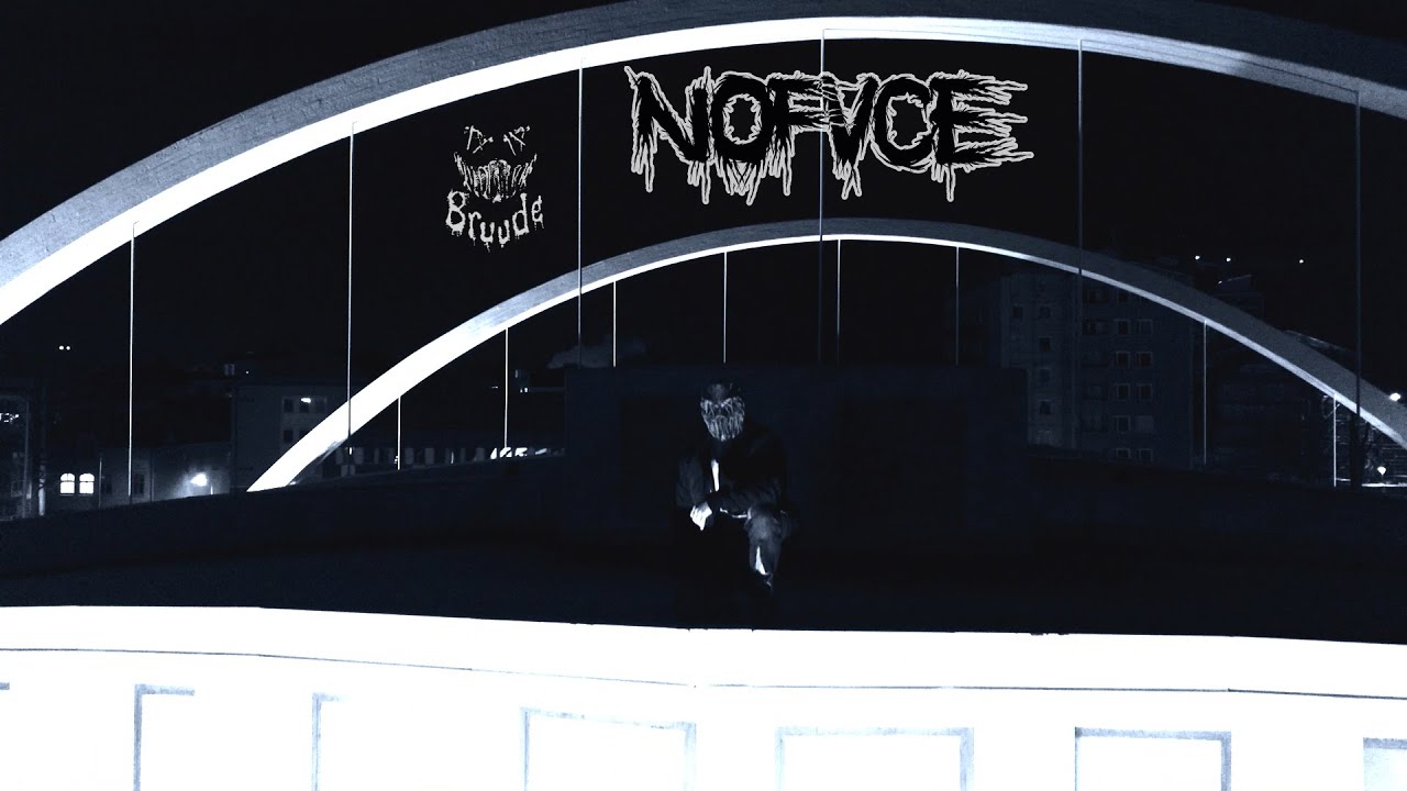 BRUUDE - NOFVCE (prod. inxision) [OFFICIAL MUSIC VIDEO] - YouTube