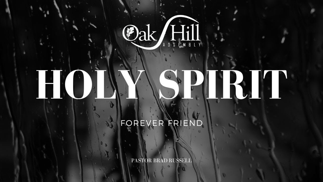 The Holy Spirit | Forever Friend - YouTube