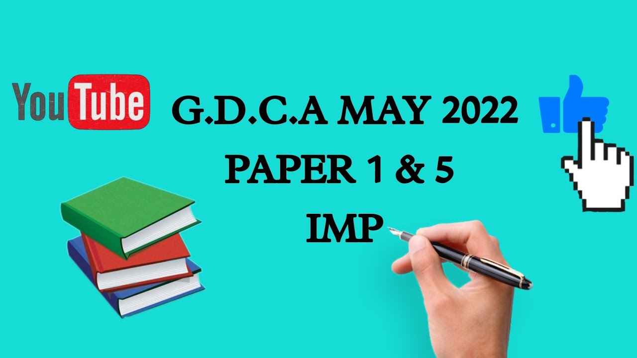 GDCA PAPER 1 & 5 - YouTube