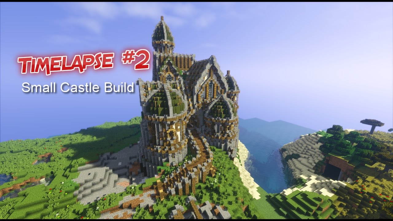 Time-lapse #2: Small Hilltop Castle - YouTube