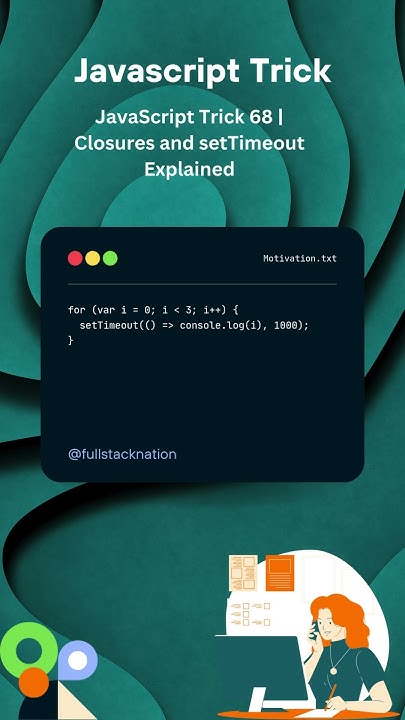 Javascript Trick 68 Closures And Settimeout Explained Shorts Viral Tricks Youtube