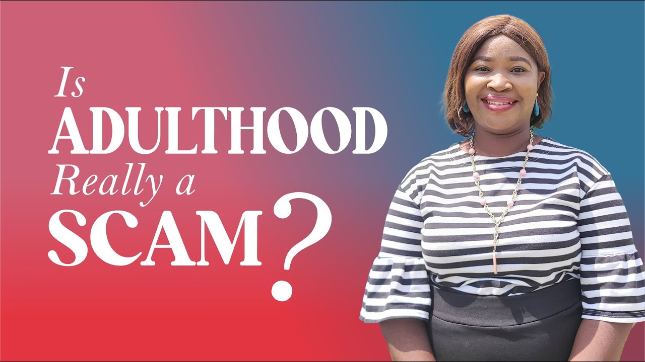 Is Adulthood really a Scam? - YouTube