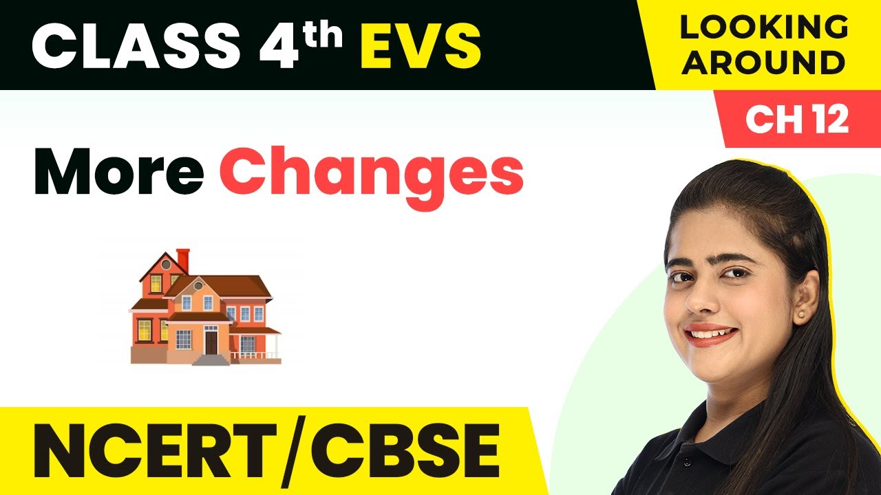 More Changes Changing Times Class 4 EVS 2024 25 YouTube More Changes Changing Times Class 4 EVS 2024 25 YouTube