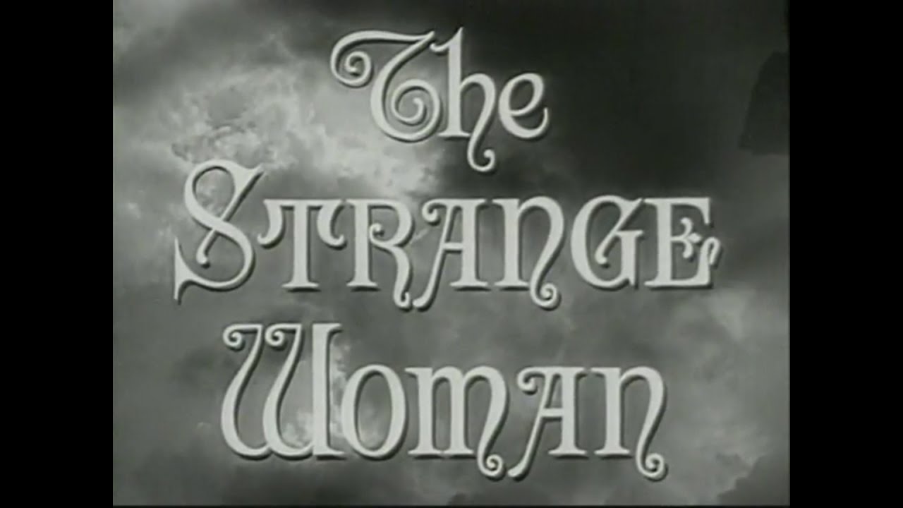 Strange Woman (1946) - YouTube