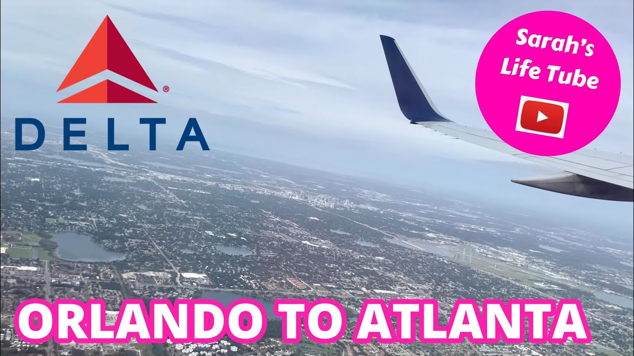 Delta Airlines | Flight from Orlando to Atlanta | November 2019 - YouTube