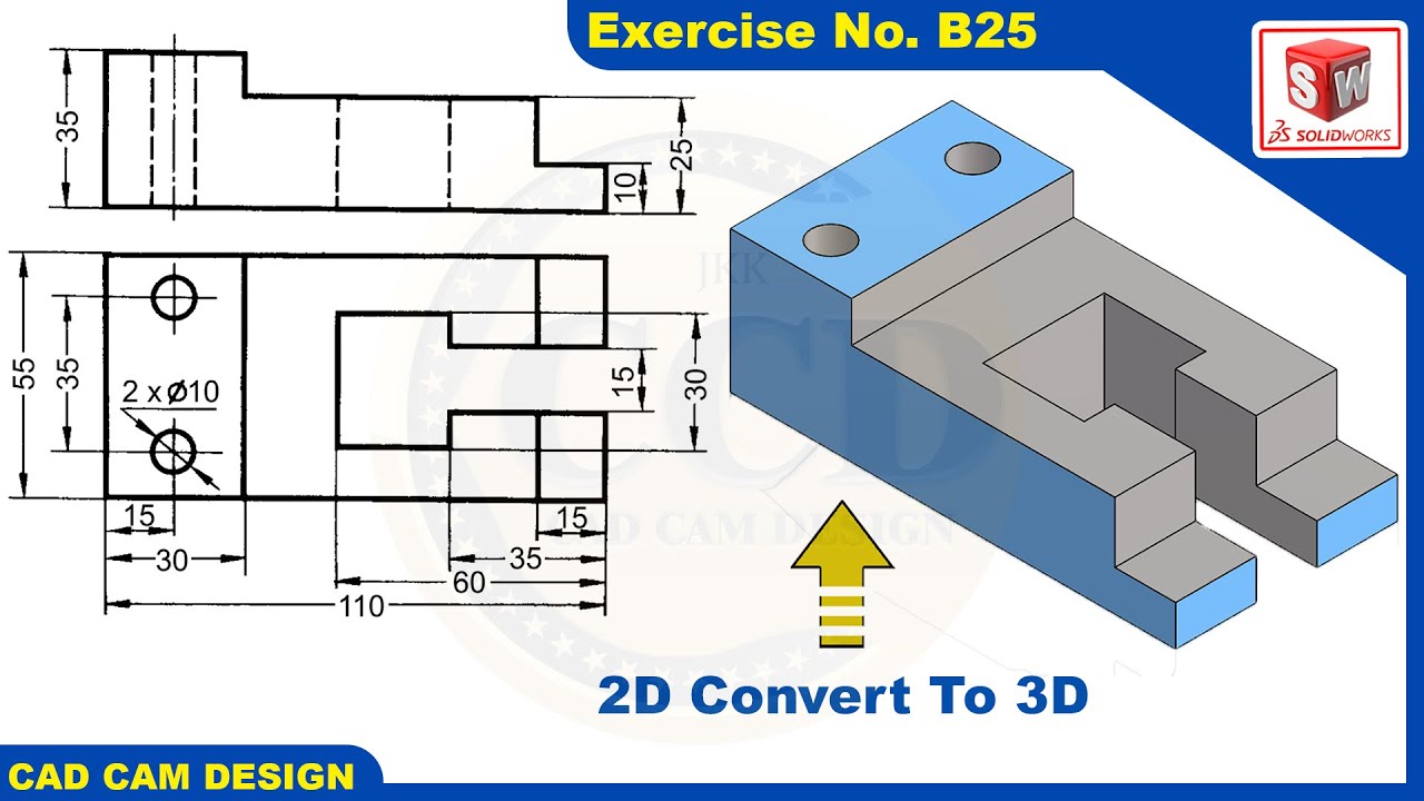 SolidWorks 2D drawing to 3D Model Tutorial Exercise B25 - YouTube