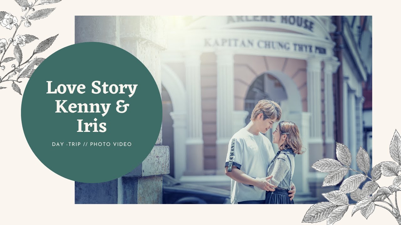 Love Story // Kenny & Iris // Day -Trip // Photo Video - YouTube